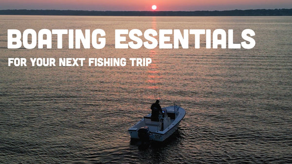 Boat Essentials: Must-Have Items for Every Fishing Trip - The Saltwater ...